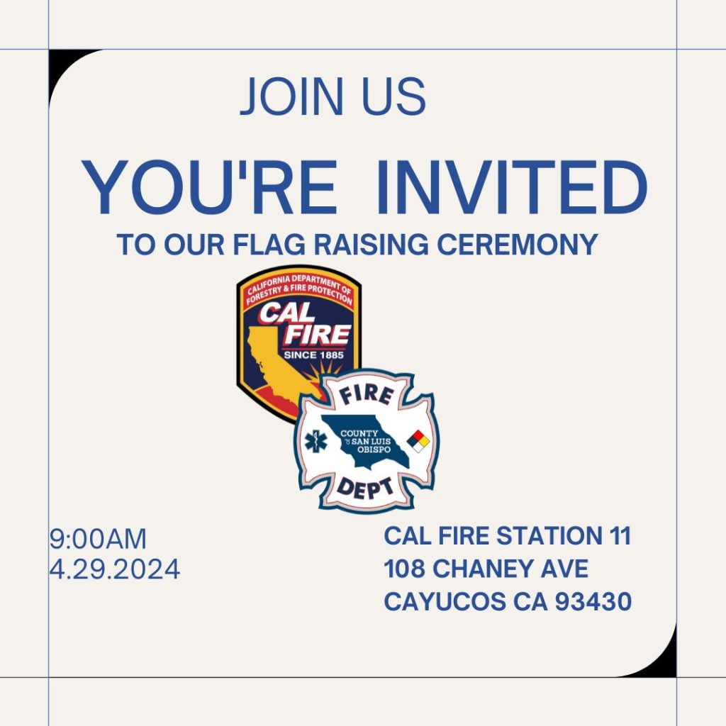 Flag Raising Ceremony in Cal Fire Cayucos Station 04.29.2024 - KPRL ...